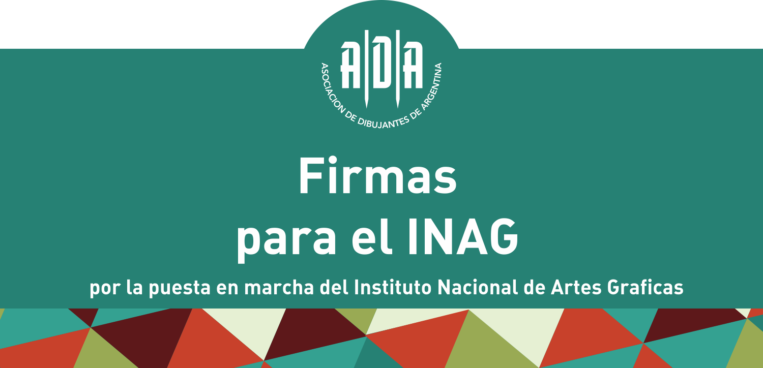 ¡Firmas para el INAG!